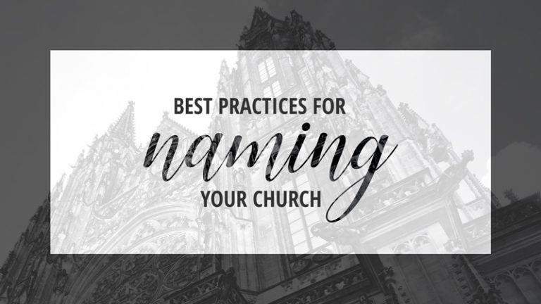 What Should I Call My Church? Best Practices for Your Church Name