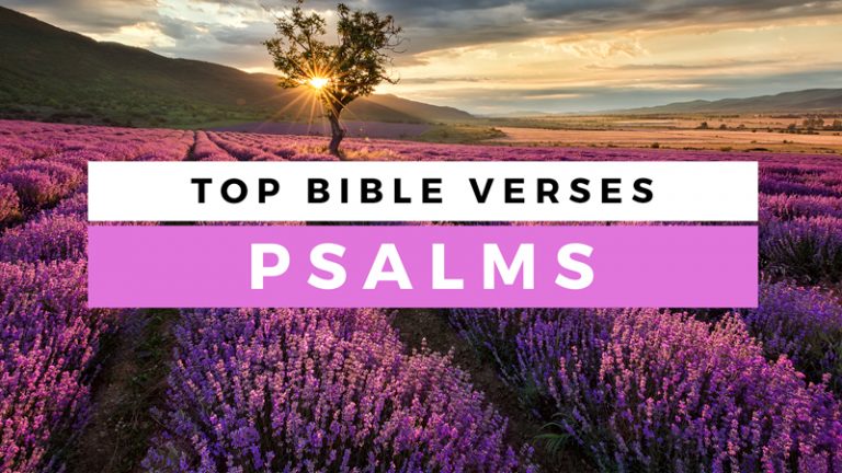 20 Top Psalms Of The Bible - Sharefaith Magazine