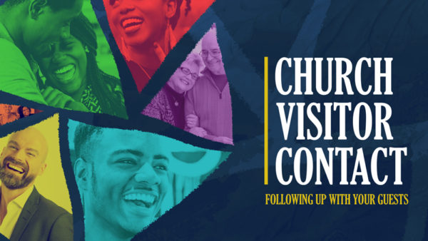 How To Better Engage With Your Church Visitors, Part 2 - Sharefaith ...